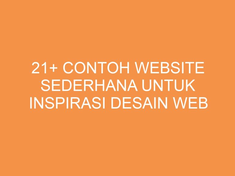 21+ Contoh Website Sederhana untuk Inspirasi Desain Web
